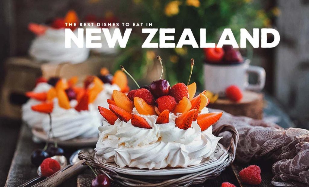Best New Zealand Foods to Try – Unforgettable Holiday